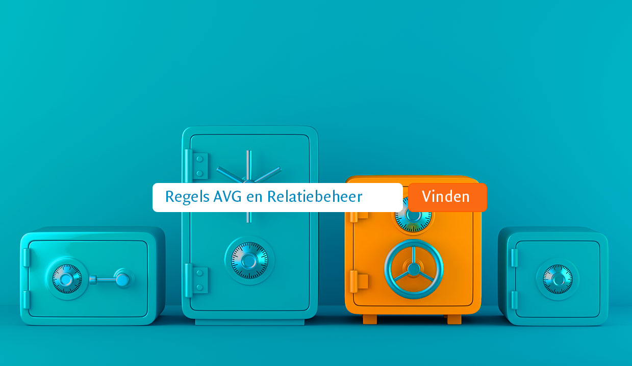 Relatiebeheer en de AVG: wat zijn de regels?